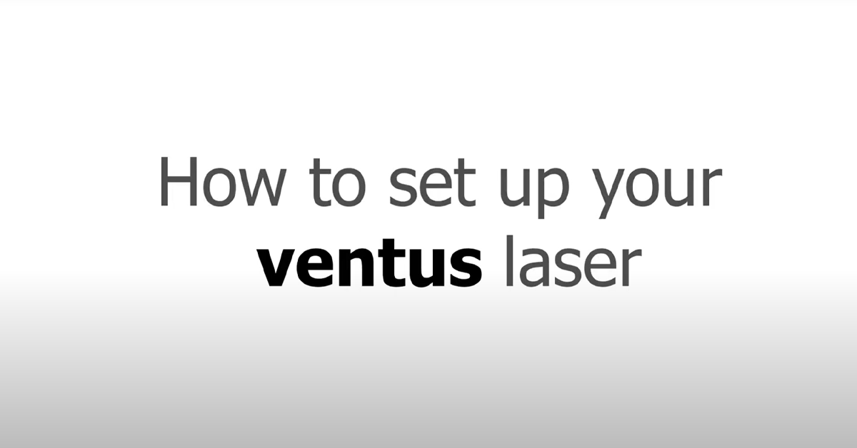 How to Set up a ventus Laser – Novanta Photonics
